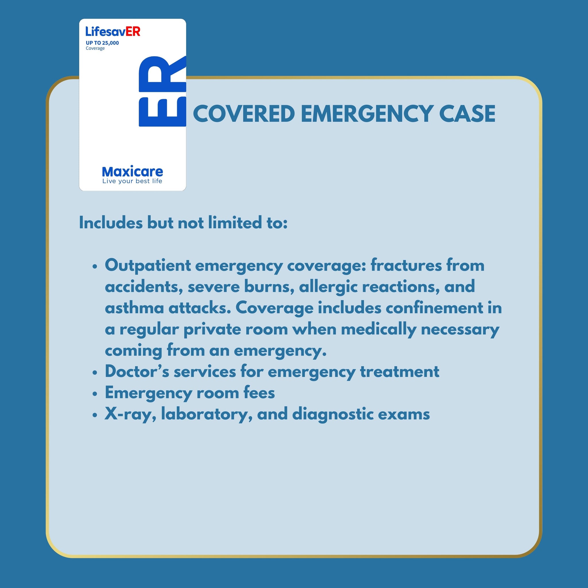 Maxicare LifesavER - Outpatient Emergency coverage in Maxicare partner